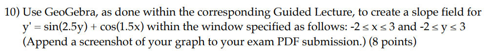 Solved Use GeoGebra, as done within the corresponding Guided | Chegg.com