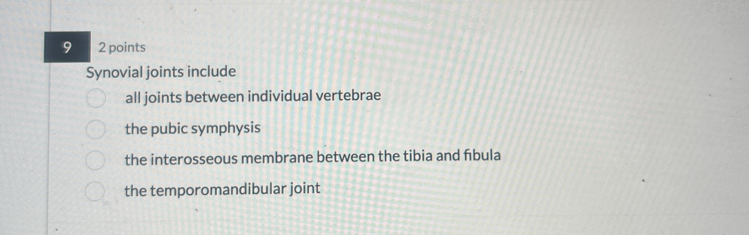 Solved 92 ﻿pointsSynovial joints includeall joints between | Chegg.com