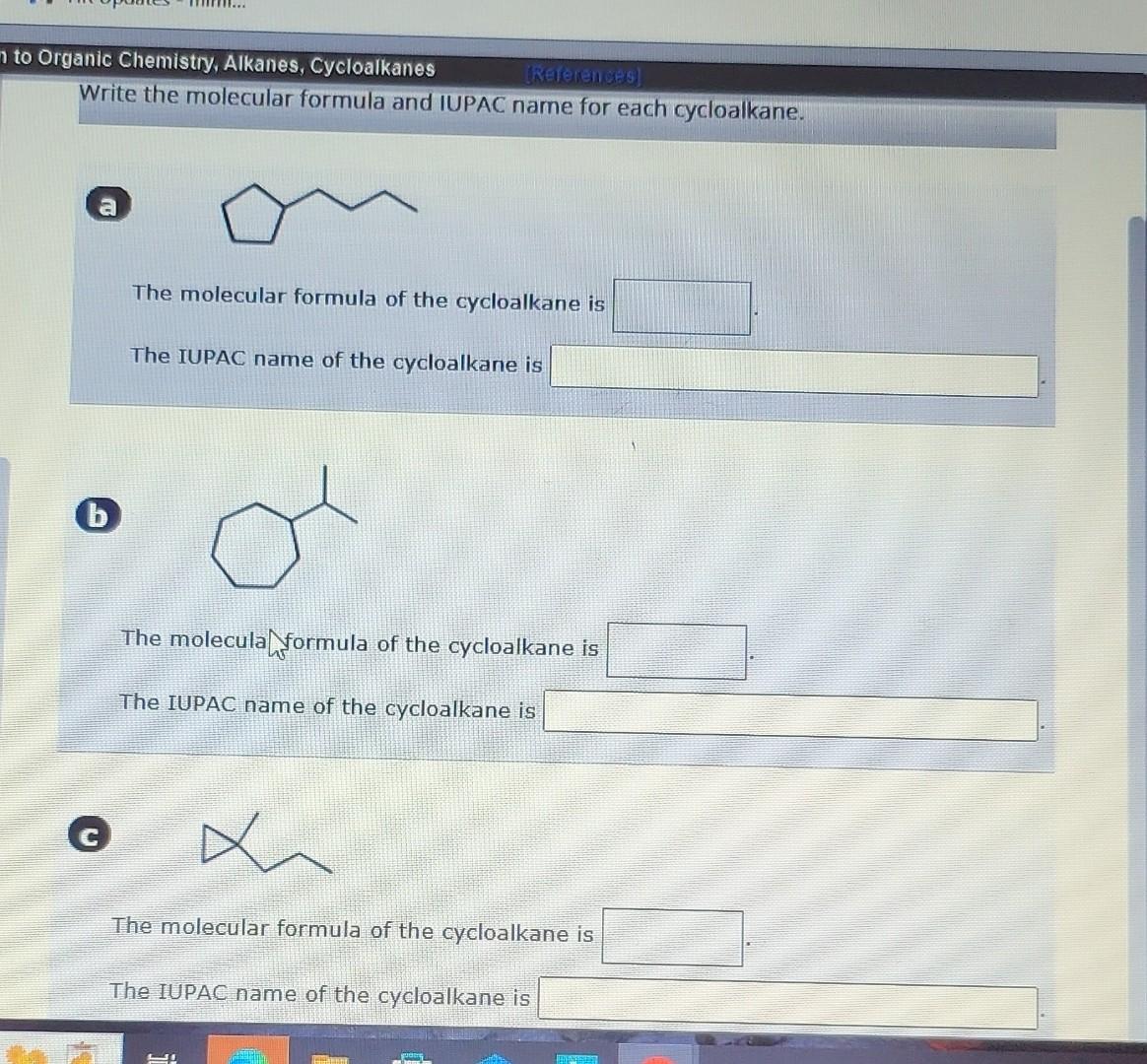 Solved Write the molecular formula and IUPAC name for each | Chegg.com