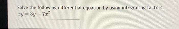 Solved Solve the following differential equation by using | Chegg.com