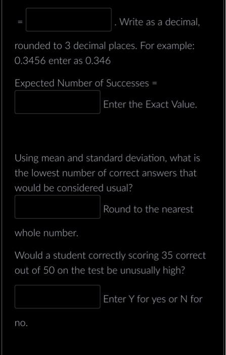 Solved A student takes a 50 question true/false test. What | Chegg.com