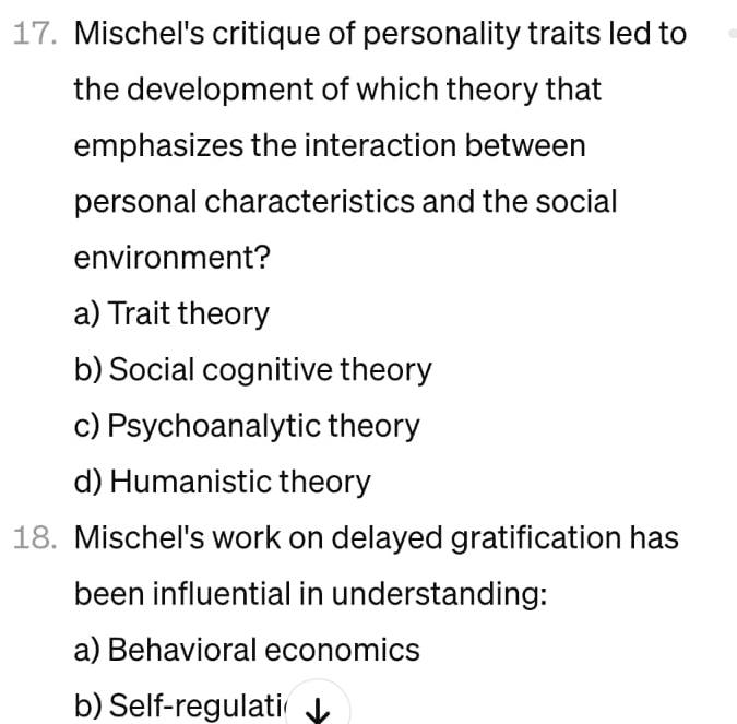 Solved Mischel's critique of personality traits led to the | Chegg.com