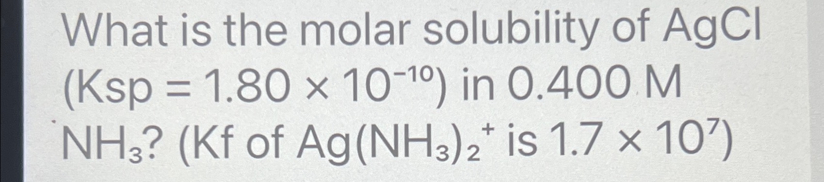What is the molar solubility of AgCl | Chegg.com