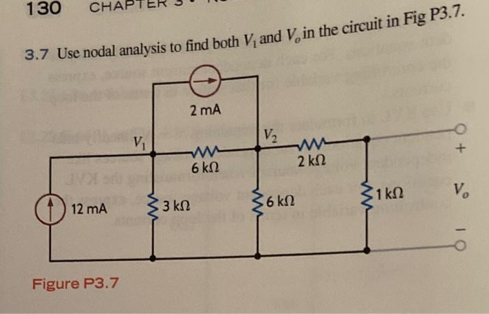 Solved 3.7 Use nodal analysis to find both V1 and Vo in the | Chegg.com