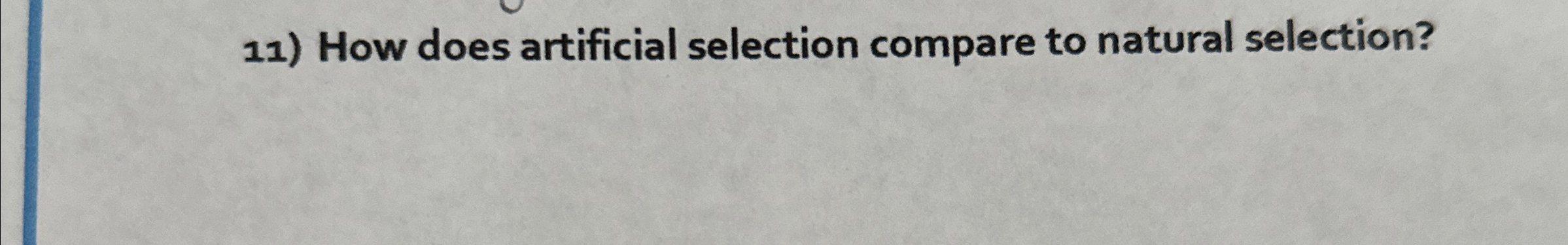 Solved How does artificial selection compare to natural | Chegg.com