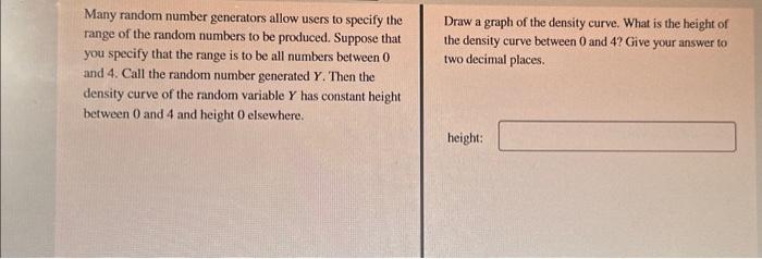 Solved Many random number generators allow users to specify | Chegg.com