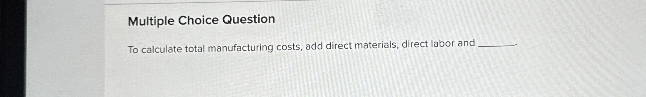 Solved Multiple Choice QuestionTo calculate total | Chegg.com