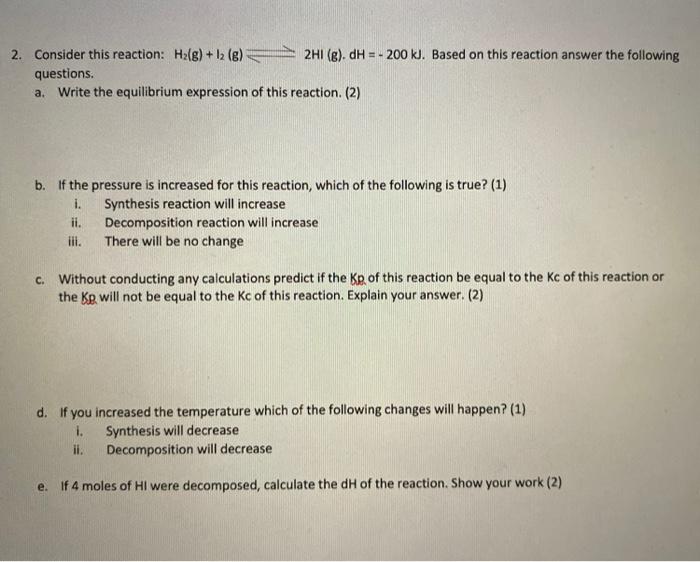 Solved 2. Consider this reaction: H2(g) + 12 (8) 2H1 (6) dH | Chegg.com
