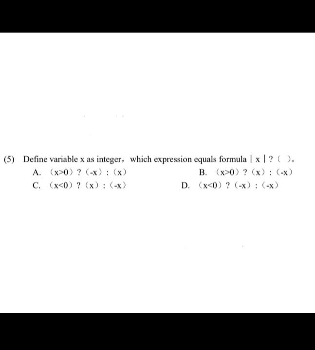 Solved (5) Define variable x as integer, which expression | Chegg.com