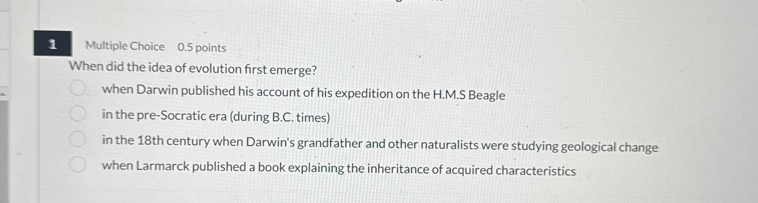 Solved 1 ﻿Multiple Choice 0.5 ﻿pointsWhen did the idea of | Chegg.com