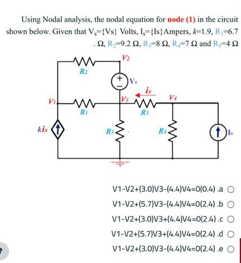Solved Using Nodal analysis, the nodal equation for node (1) | Chegg.com
