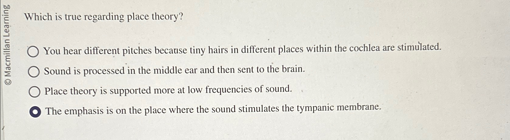 Solved Which is true regarding place theory?You hear | Chegg.com