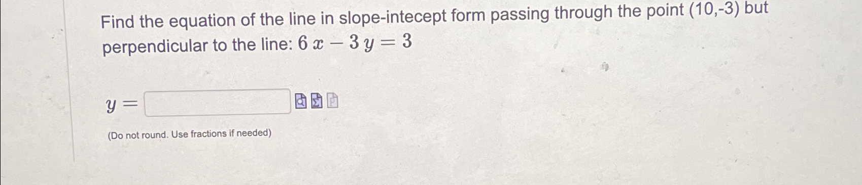 Solved Find the equation of the line in slope-intecept form | Chegg.com