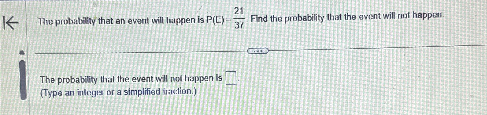Solved The probability that an event will happen is | Chegg.com