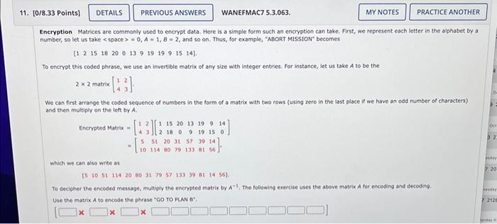 Solved Encryption Matrices are commonly used to encrypt | Chegg.com