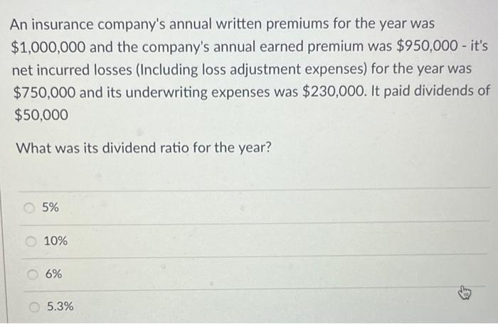 Solved An insurance company's annual written premiums for | Chegg.com