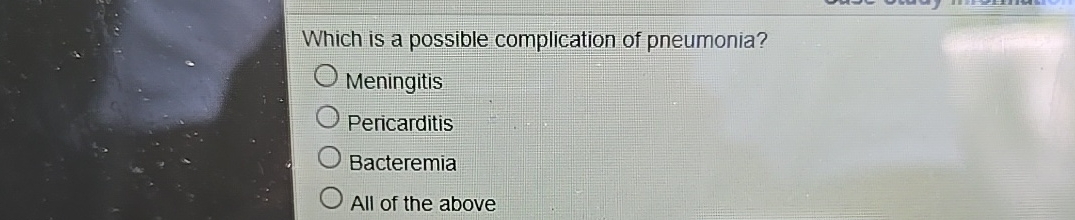 Solved Which is a possible complication of | Chegg.com