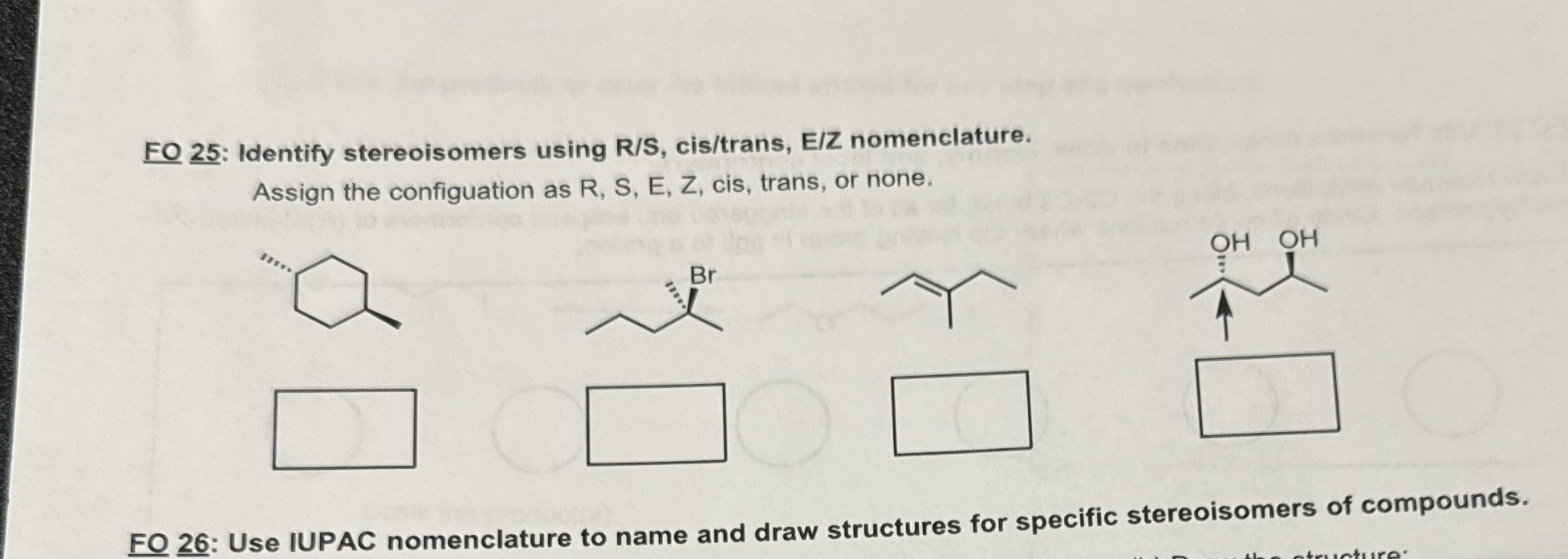 Solved FO 25: Identify stereoisomers using R/S, cis/trans, | Chegg.com Solved FO 25: Identify stereoisomers using R/S, cis/trans, | Chegg.com