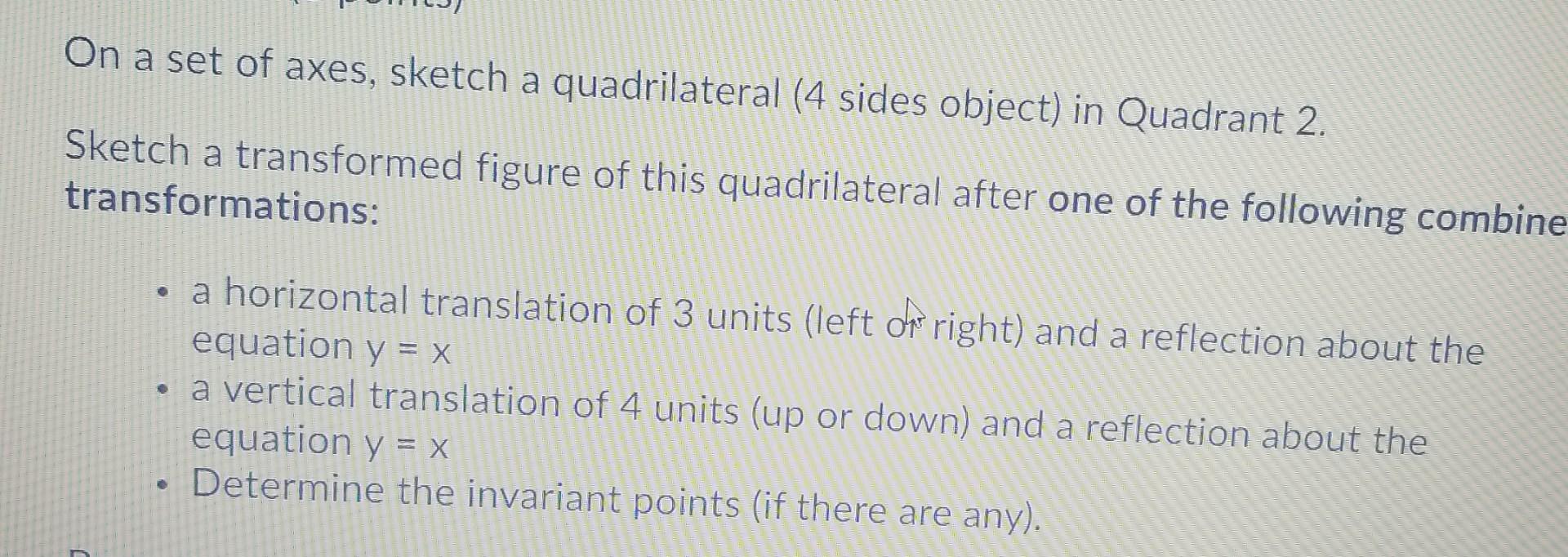 Solved On a set of axes, sketch a quadrilateral (4 sides | Chegg.com
