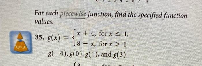 Solved For each piecewise function, find the specified | Chegg.com