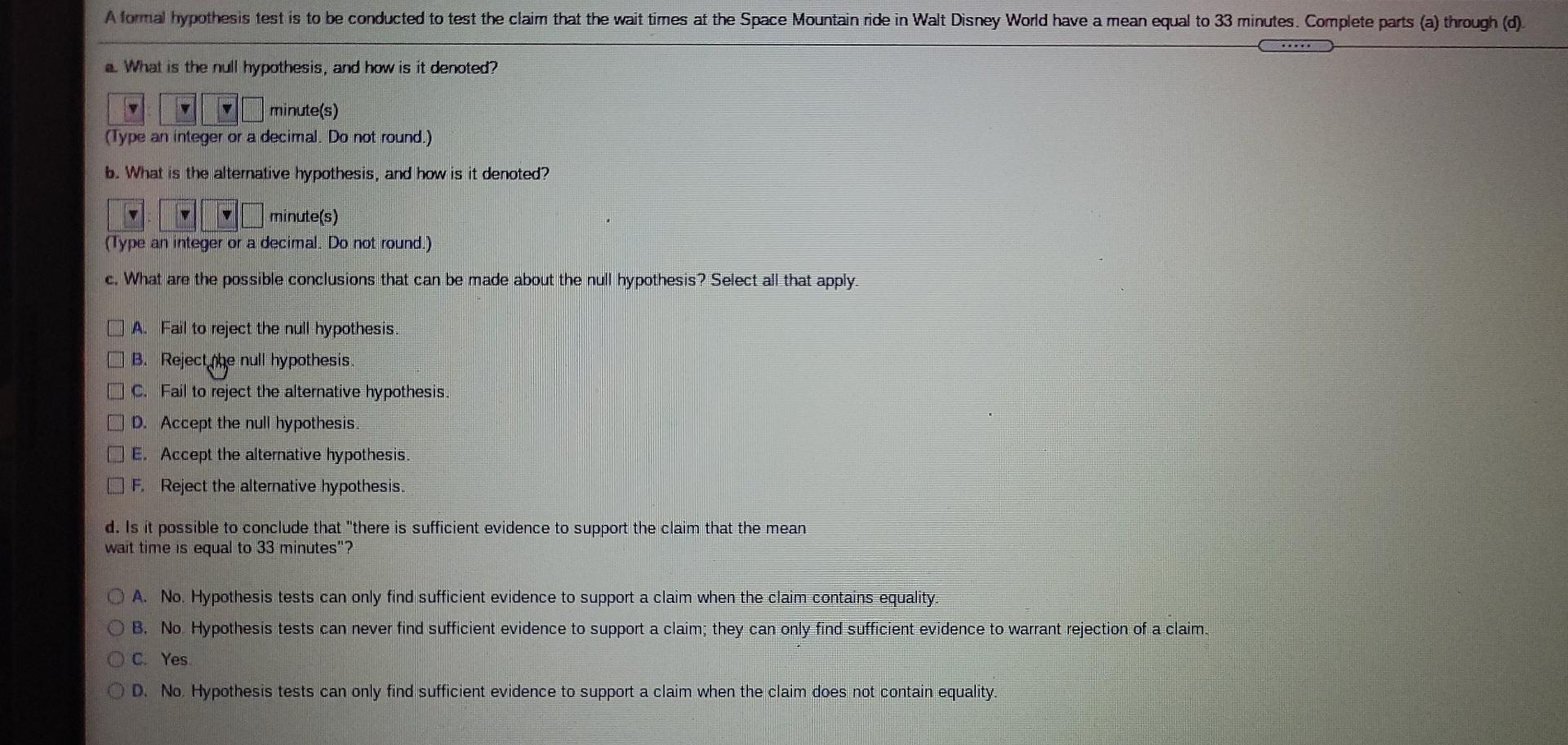 Solved A formal hypothesis test is to be conducted to test | Chegg.com