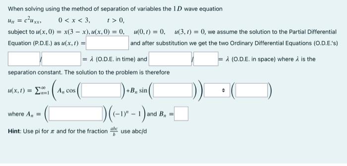 Solved When solving using the method of separation of | Chegg.com