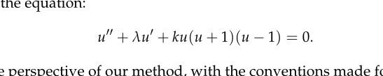 Solved the equation: u′′+λu′+ku(u+1)(u−1)=0. | Chegg.com