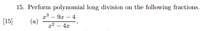 Solved Consider the integral Perform polynomial long | Chegg.com