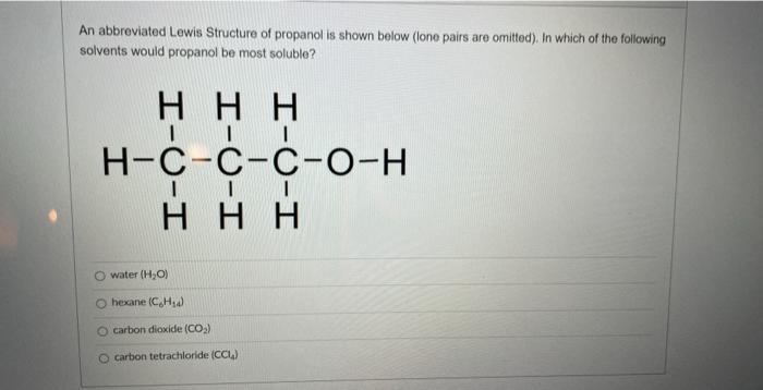 Solved An abbreviated Lewis Structure of propanol is shown | Chegg.com