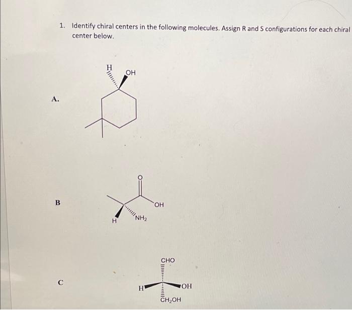 Solved 1. Identify chiral centers in the following | Chegg.com