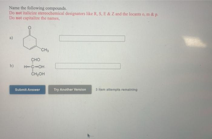 Solved Name the following compounds. Do not italicize | Chegg.com