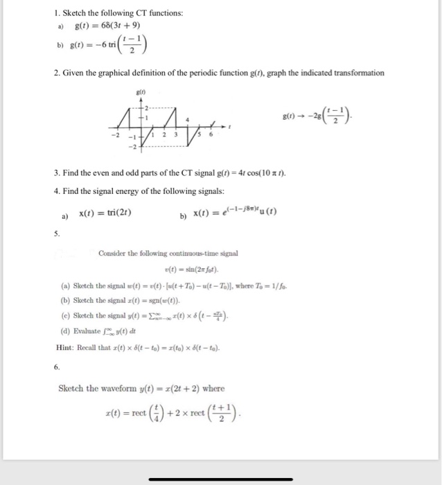 Solved 1. Sketch the following CT functions: a) g(t) = | Chegg.com