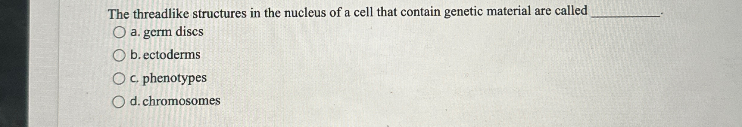 Solved The threadlike structures in the nucleus of a cell | Chegg.com