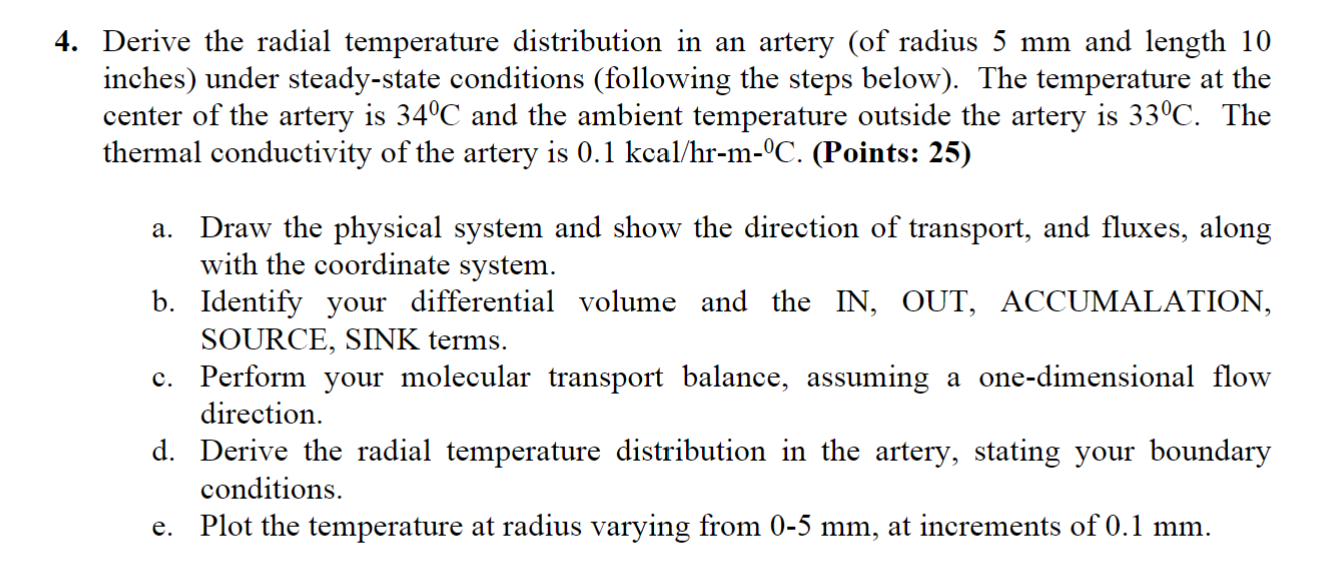 Solved Derive the radial temperature distribution in an | Chegg.com