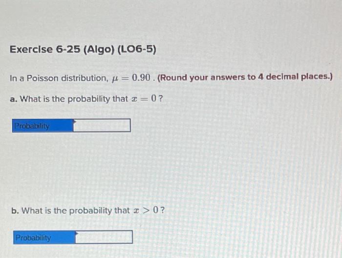 Solved In a Poisson distribution, μ=0.90. (Round your | Chegg.com