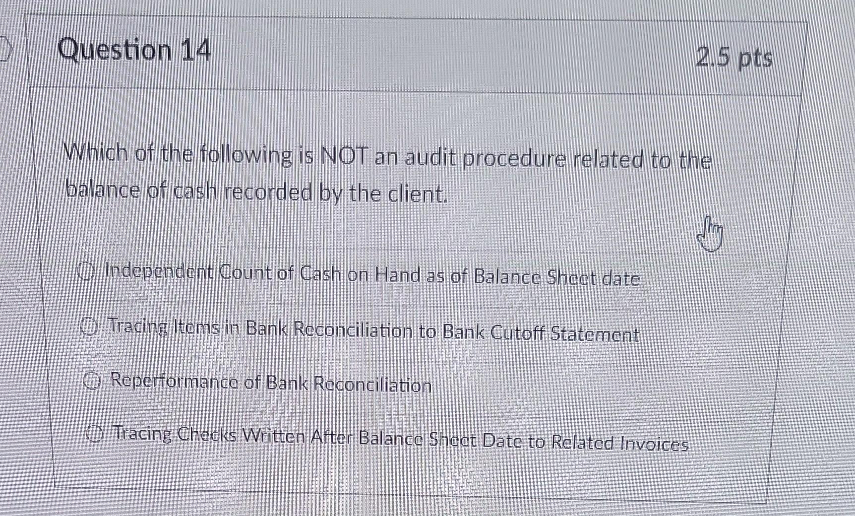 Solved What alternative procedure would an auditor perform | Chegg.com