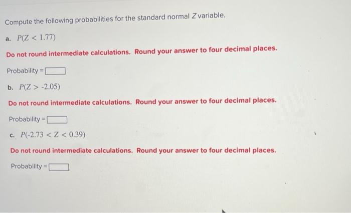 Solved Compute the following probabilities for the standard | Chegg.com