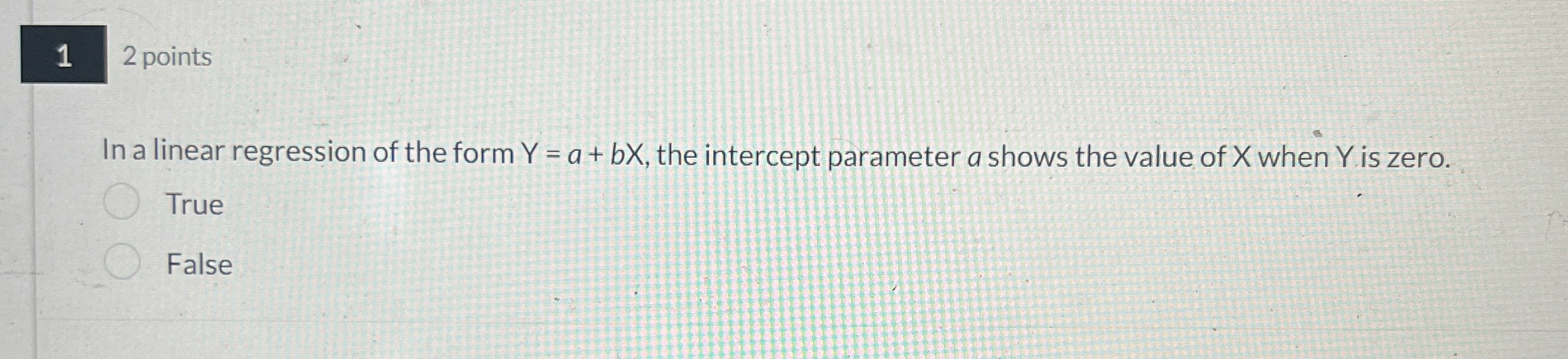 Solved 12 ﻿pointsIn a linear regression of the form Y=a+bx, | Chegg.com
