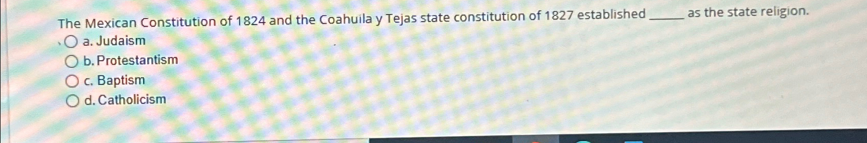 Solved The Mexican Constitution of 1824 ﻿and the Coahuila y | Chegg.com