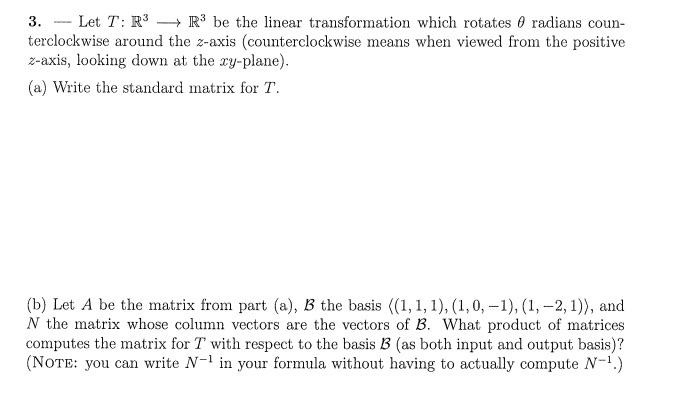 Solved 3 Let T R3 R3 Be The Linear Transformation Which