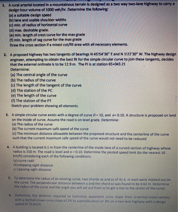 Solved 1. A rural arterial located in a mountainous terrain | Chegg.com