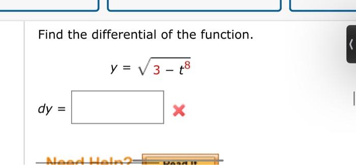 Solved Find the differential of the function. y=3−t8 dy= | Chegg.com