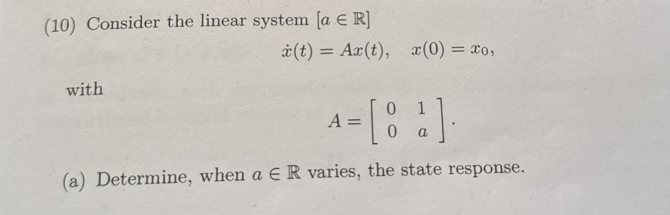 Solved (10) ﻿Consider the linear system | Chegg.com