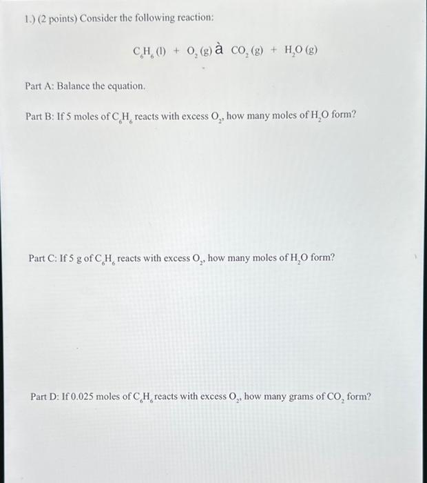 Solved HELP PLS!!! 1.) Consider the following reaction: CH | Chegg.com