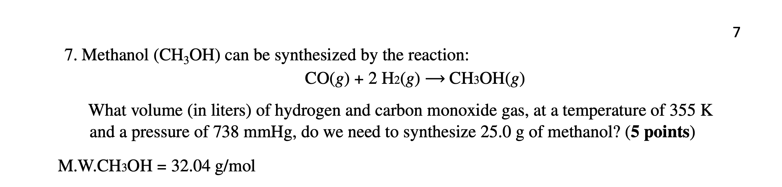 Solved Methanol (CH3OH) ﻿can be synthesized by the | Chegg.com