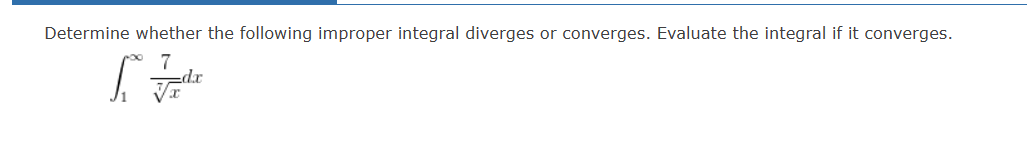 Solved Determine whether the following improper integral | Chegg.com