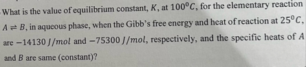 Solved What is the value of equilibrium constant, K, ﻿at | Chegg.com