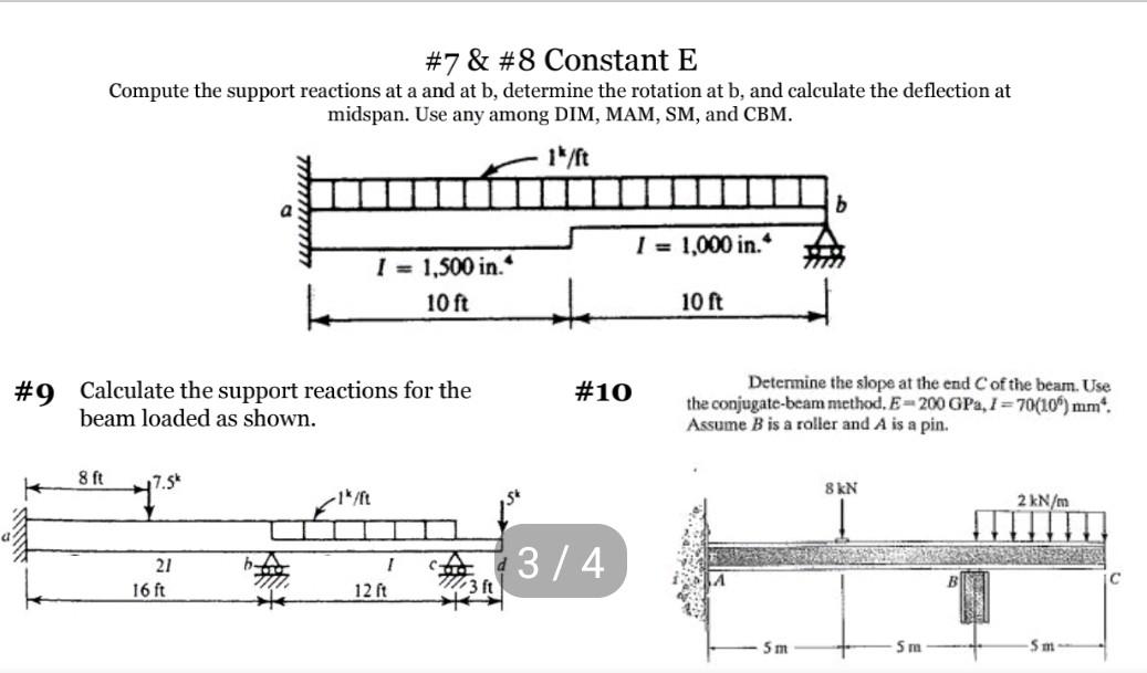Solved \#7 \& \#8 Constant E Compute the support reactions | Chegg.com