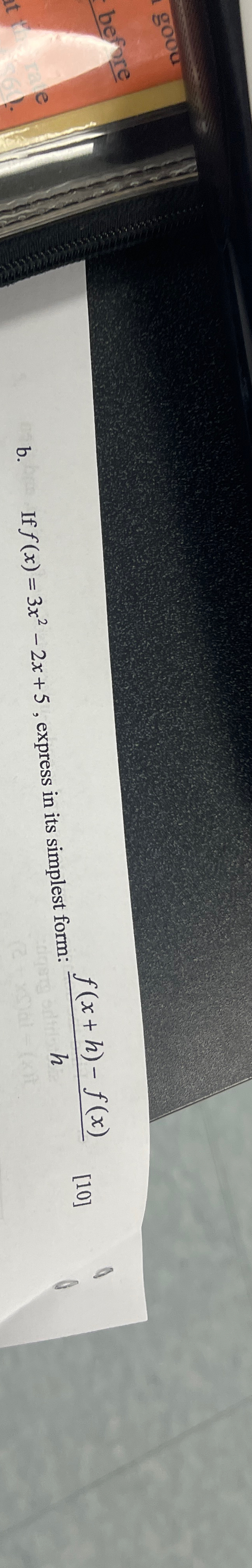 Solved b. ﻿If f(x)=3x2-2x+5, ﻿express in its simplest form: | Chegg.com