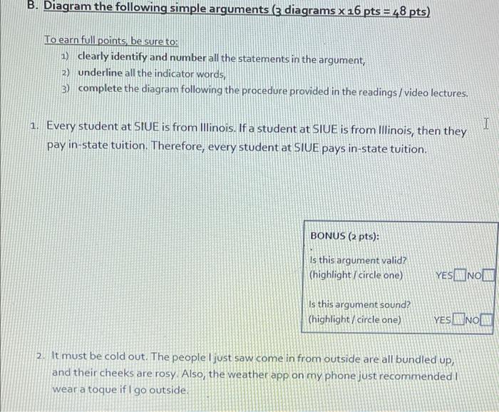 B. Diagram the following simple arguments (3 diagrams | Chegg.com